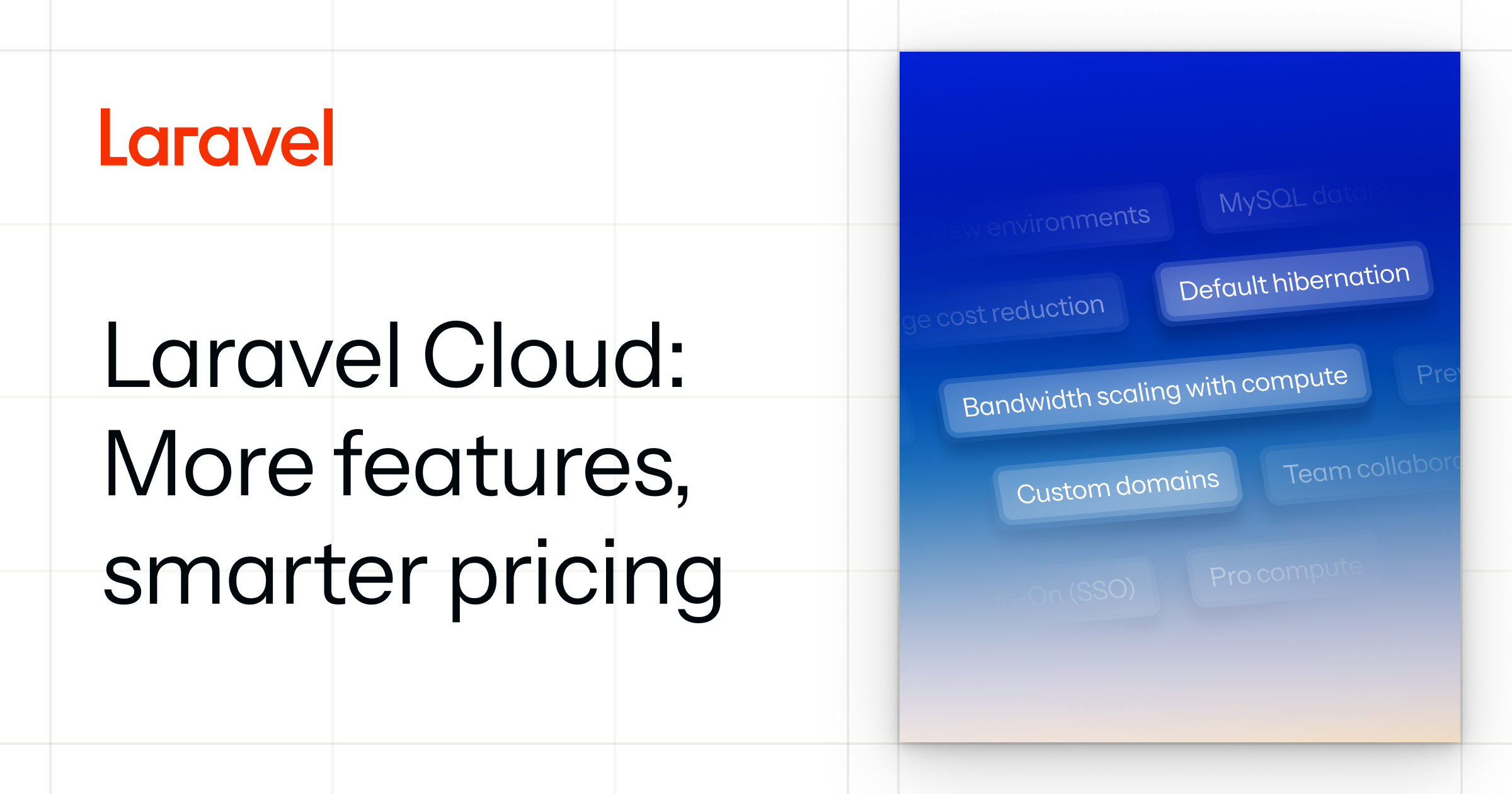 Laravel Cloud: More Features, Smarter Pricing - Laravel - The PHP Framework For Web Artisans